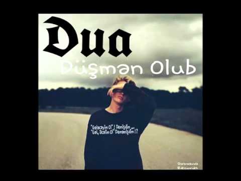 Dua - Düşmen Olub   #sonunbaşlanğıcı