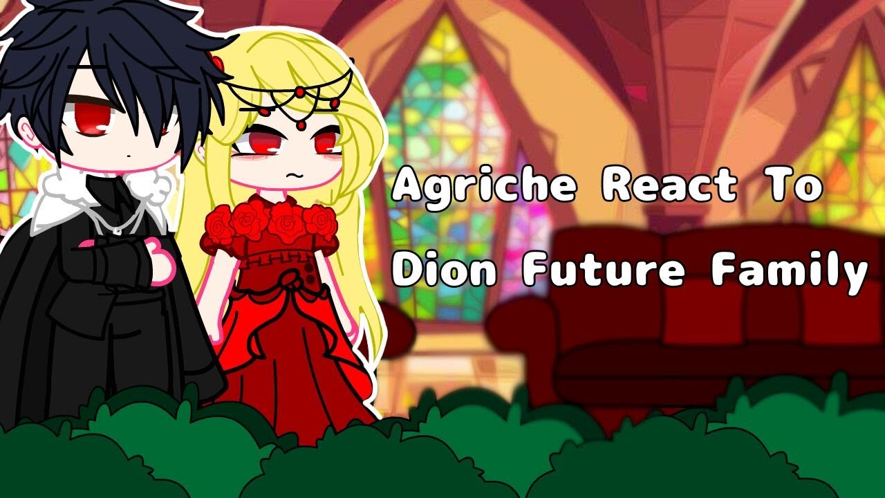 Agriche React to Dion Future Family [Cross Manhwa][1/2][AU] - YouTube