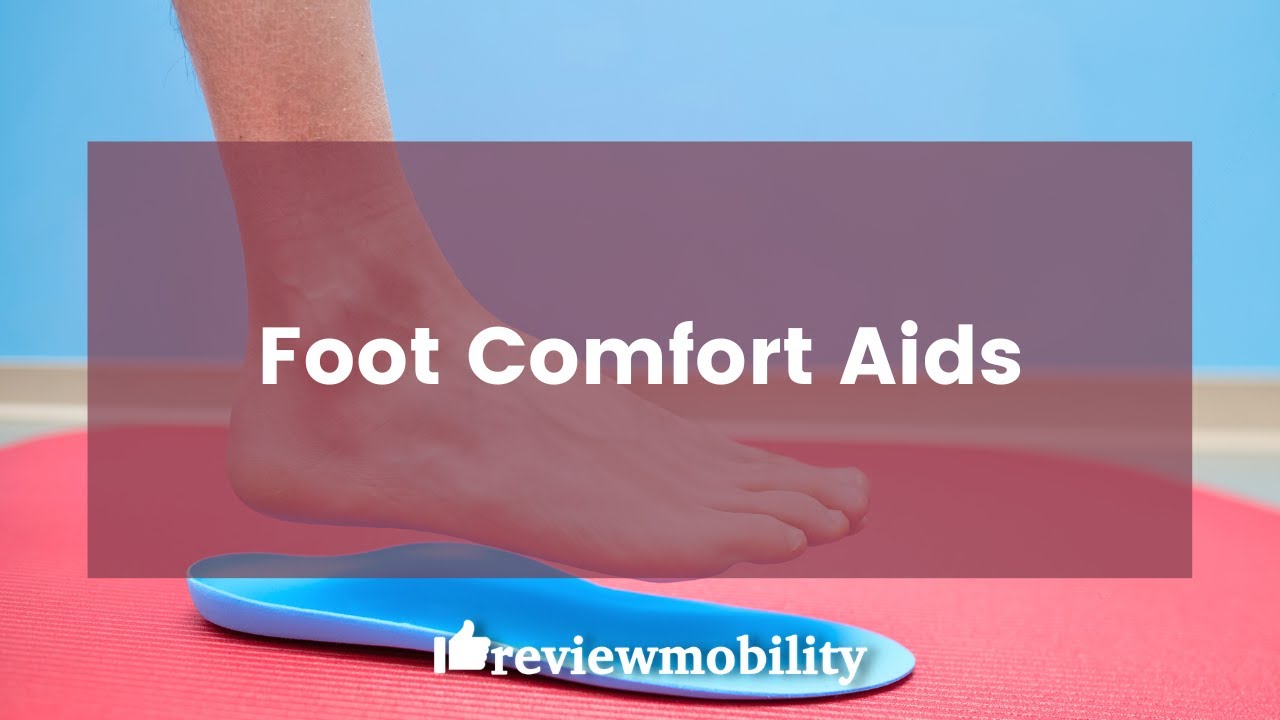 What are Foot Comfort Aids - YouTube