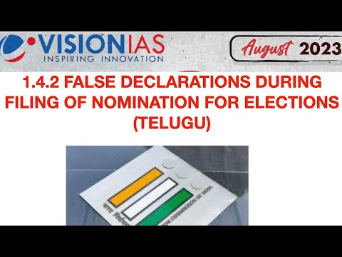 1.4.2 False declaration during filing of nomination for elections # ...