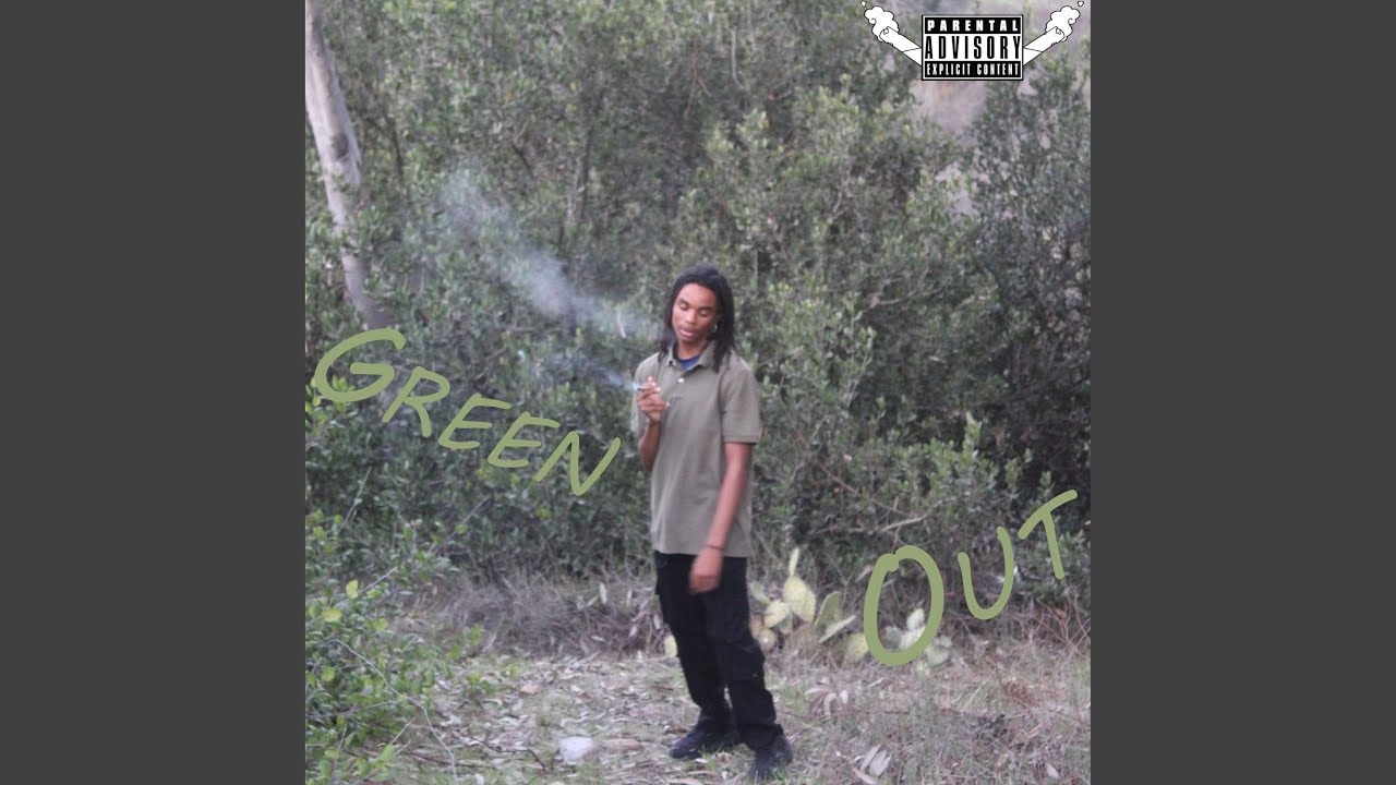 Green Out - YouTube