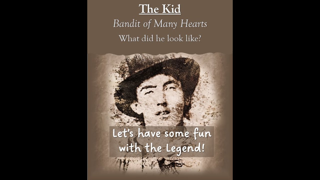 The Kid - Bandit of Many Hearts - What did he look like? #BillytheKid # ...