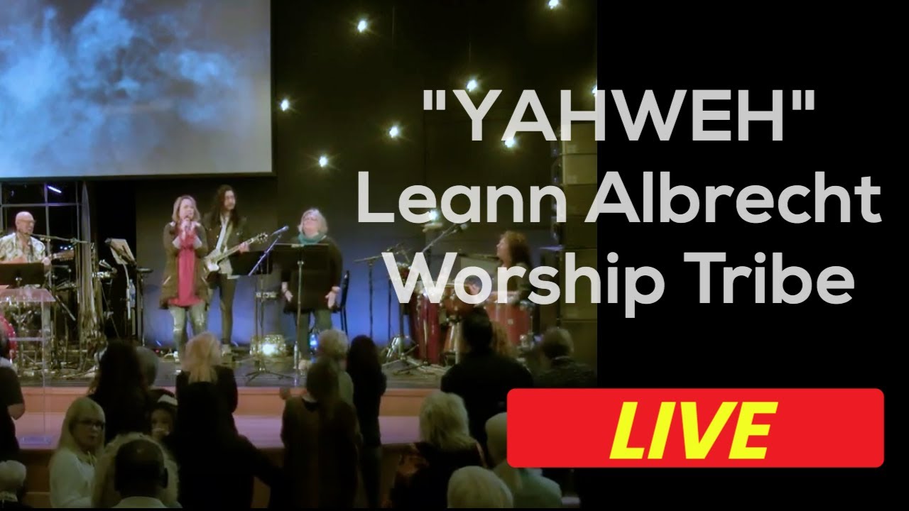 Yahweh - Leann Albrecht - Sounds of Glory Conference Nashville. 2020 ...