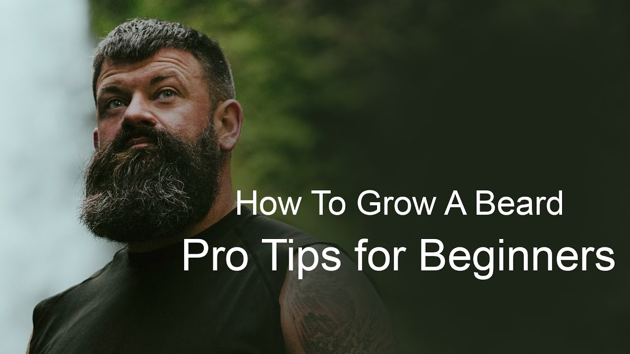 How To Grow A Beard: Pro Tips for Beginners #howtogrowabeard ...