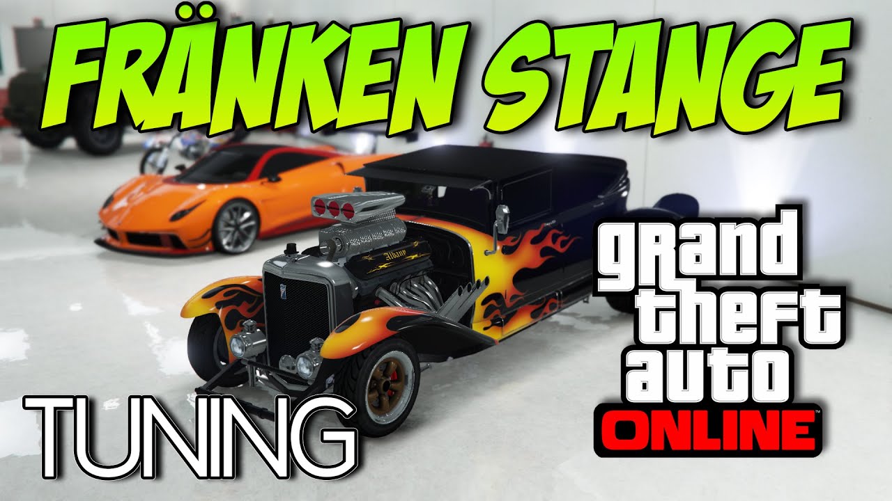 GTA V ONLINE | TUNEANDO AL 100% EL FRANKEN STANGE HOT ROD - HALLOWEEN ...