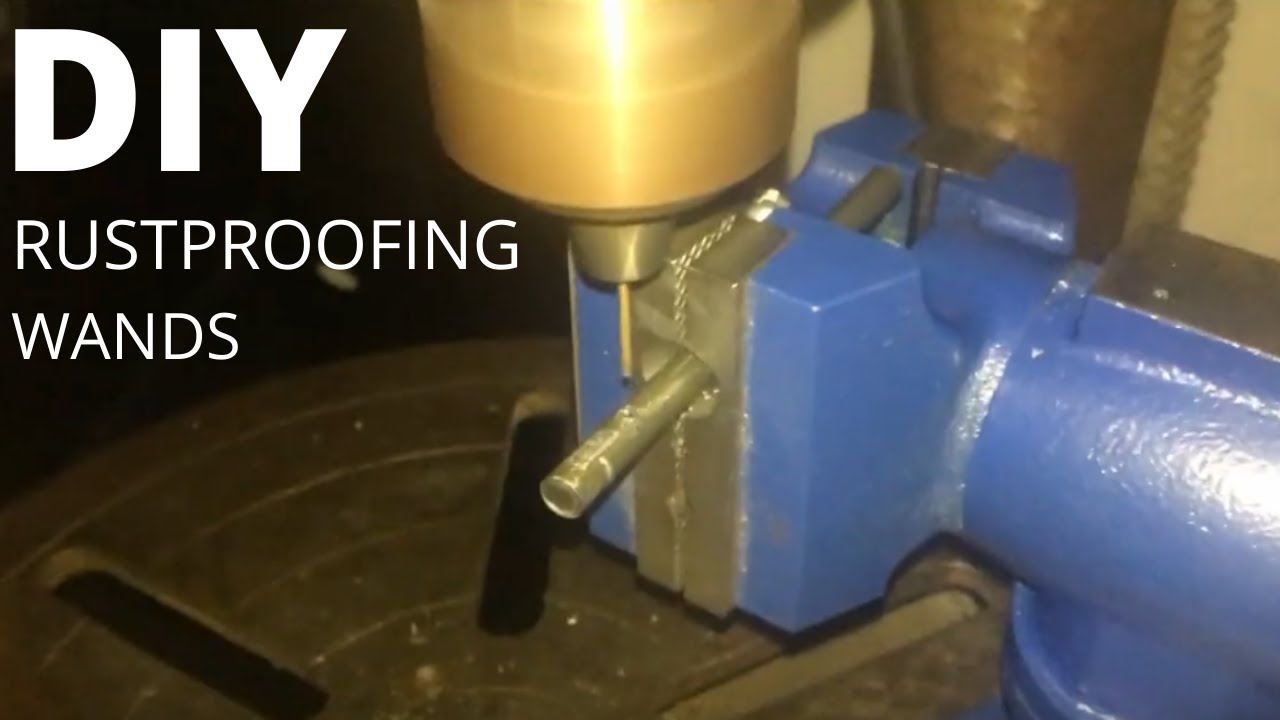 DIY Rustproofing Wands - YouTube