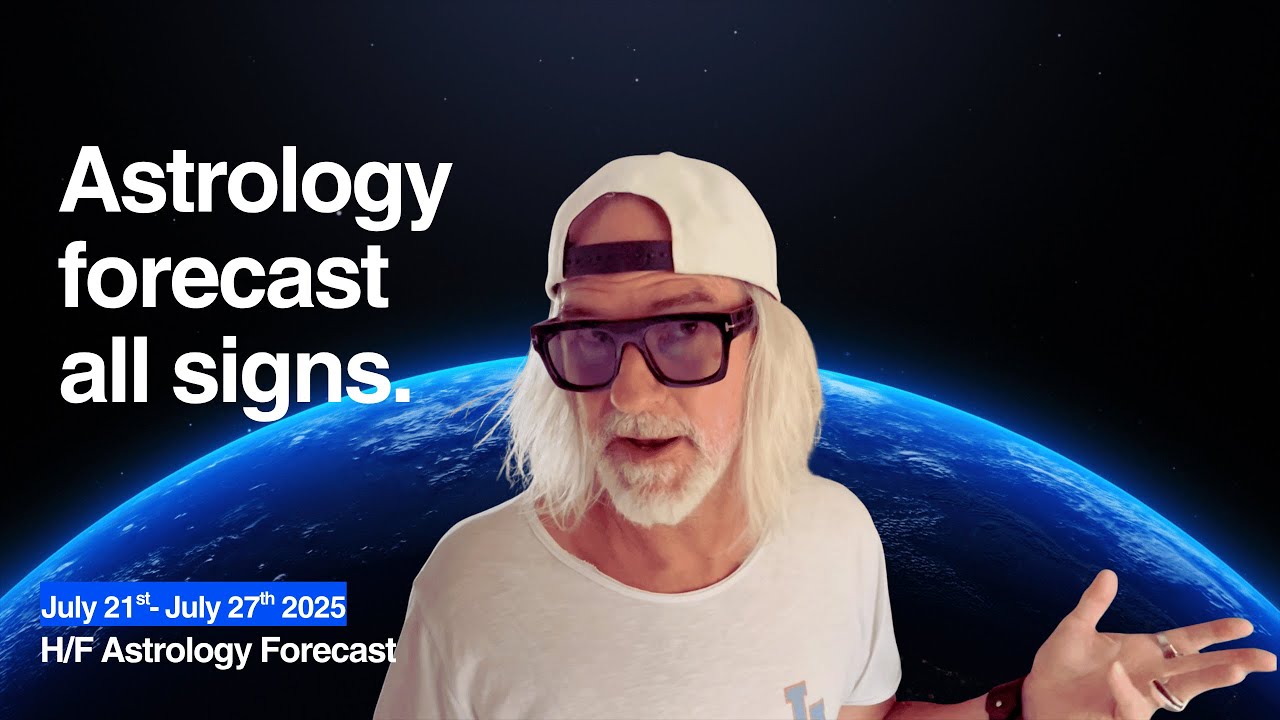 Astrology Weekly Forecast July 21st - July 27th 2025 | Hagan Fox - YouTube