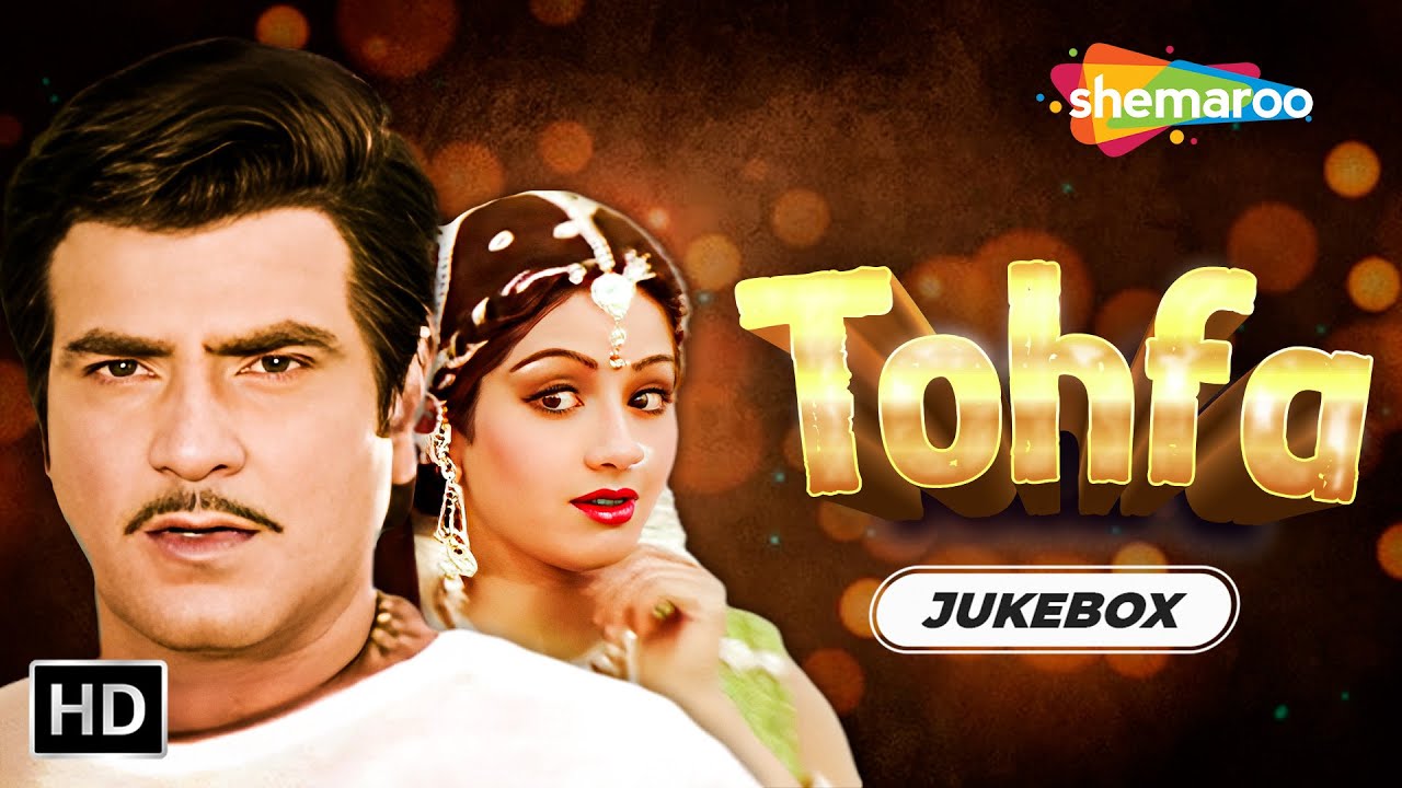 Tohfa (1984) Full Movie Video Jukebox | Jeetendra, Sridevi, Jaya Prada | Romantic Song ...