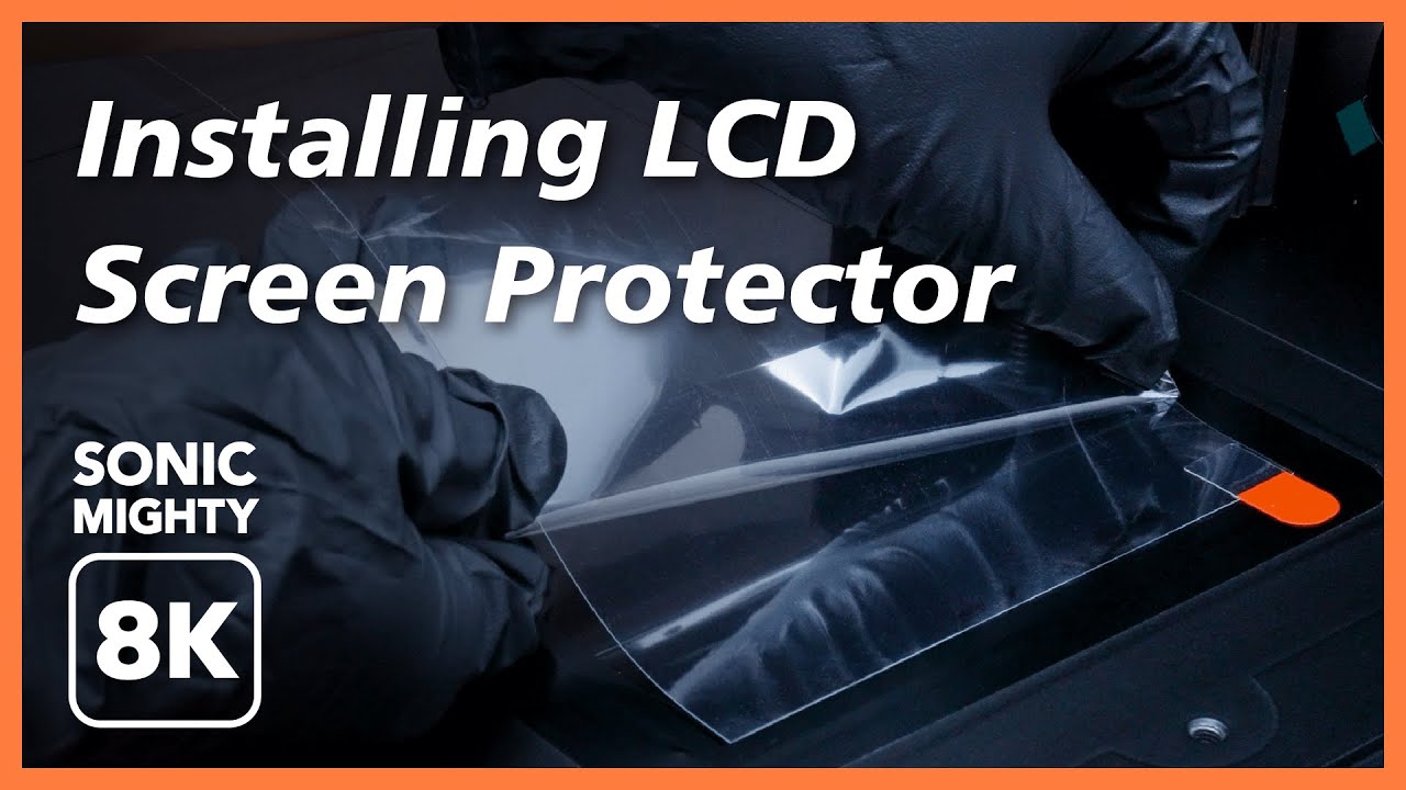 Sonic Mighty 8K - Installing LCD Screen Protector - YouTube