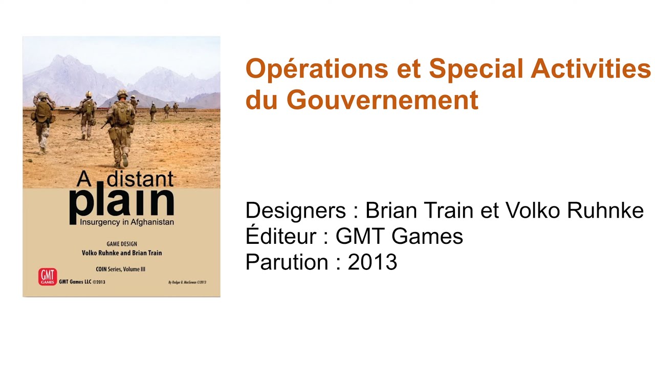 A Distant Plain // Opérations et Special Activities du Gouvernement ...