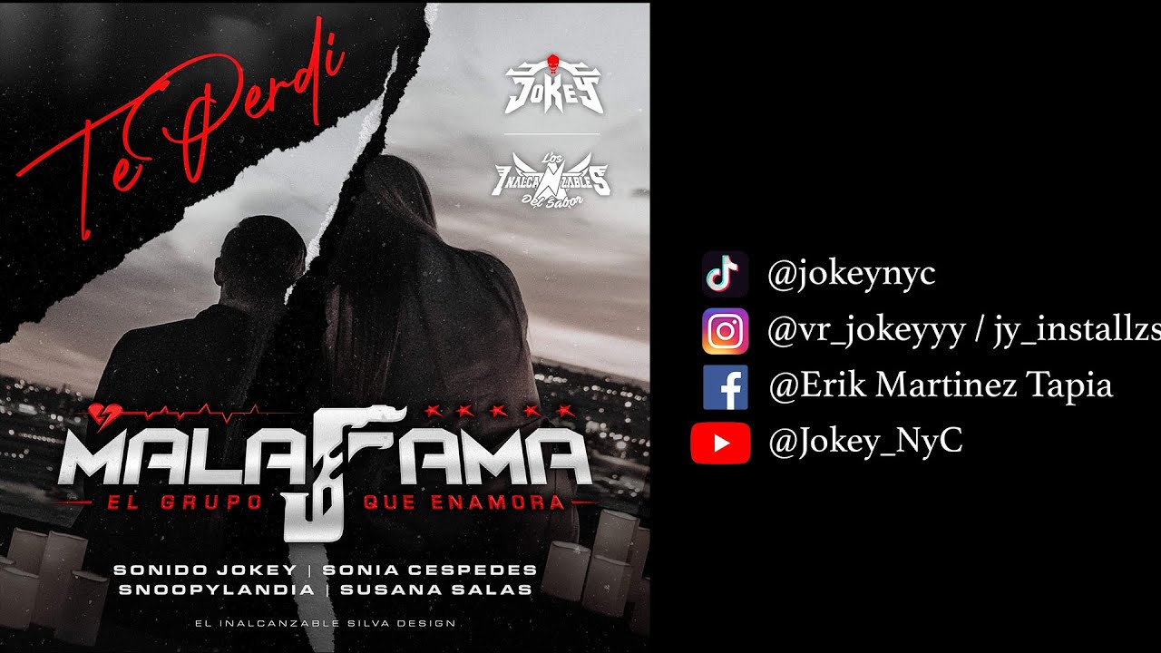 Te Perdi Grupo Mala Fama Letra Official 2021/2023 - YouTube