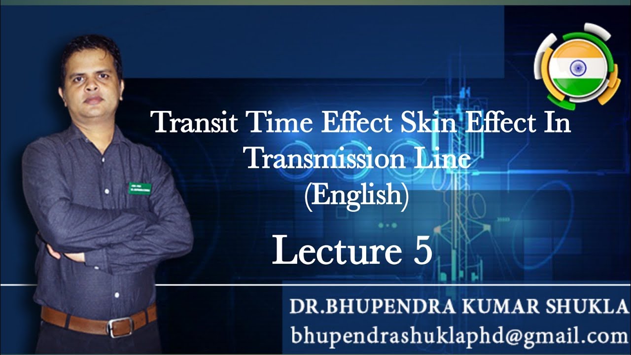 TRANSIT TIME EFFECT SKIN EFFECT IN TRANSMISSION LINE (ENGLISH) - YouTube