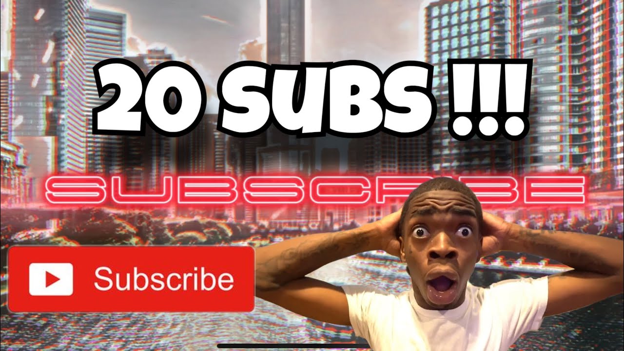20 SUBS THANK YALL!! - YouTube