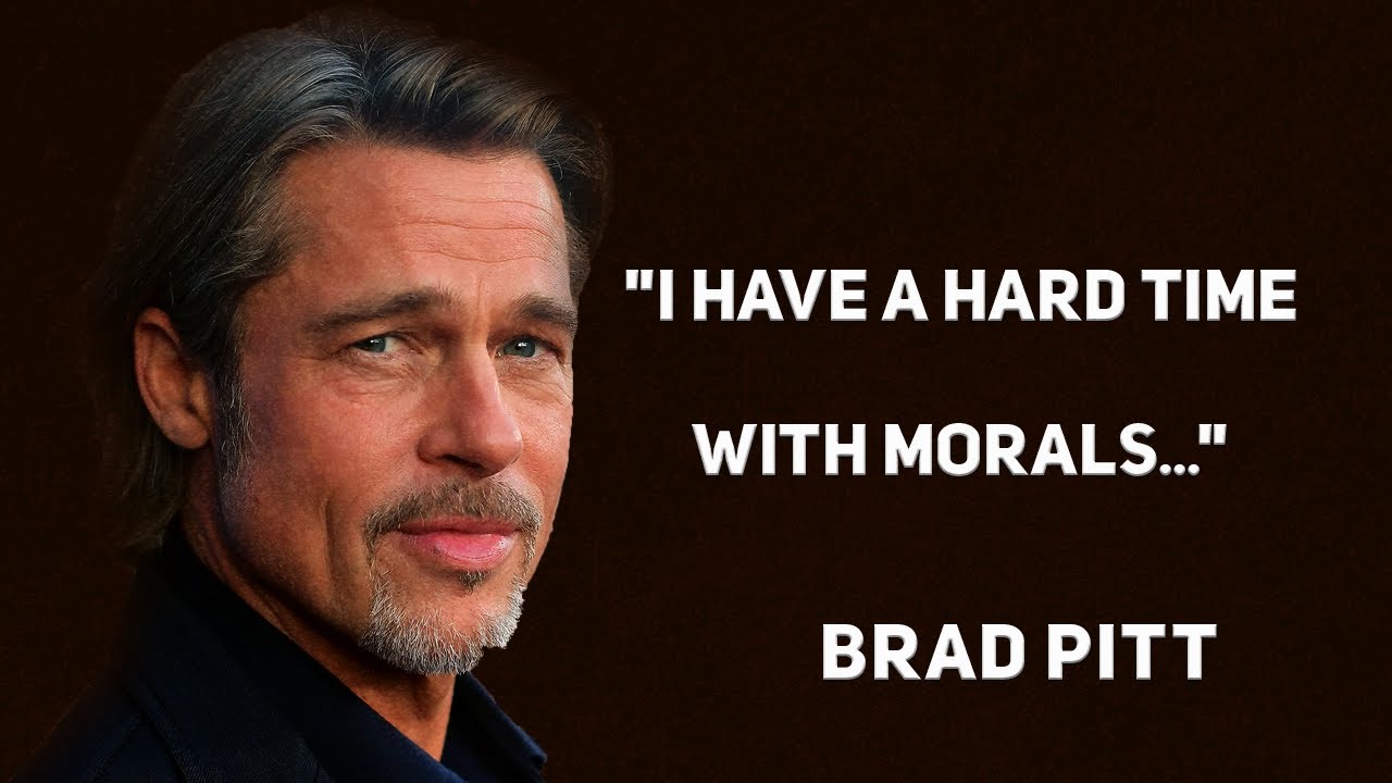Brad Pitt's Quotes you should know | Great Minds - YouTube