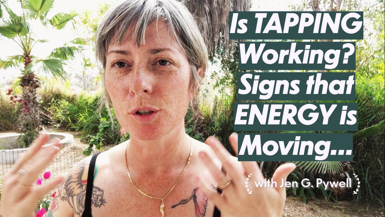Is EFT Tapping Working? Signs Energy is Moving - YouTube