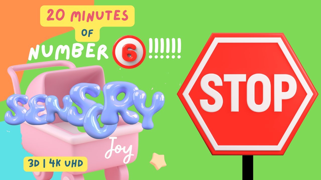 "Let's Learn NUMBER SIX!" 3D Baby Sensory Video in 4K - Counting ...