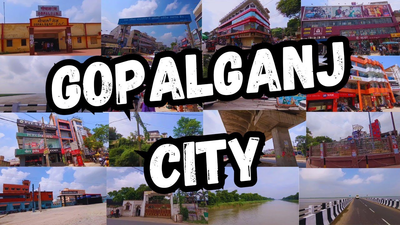 Gopalganj City Tour | Bettiah to Gopalganj | Arif Danish Vlogs - YouTube
