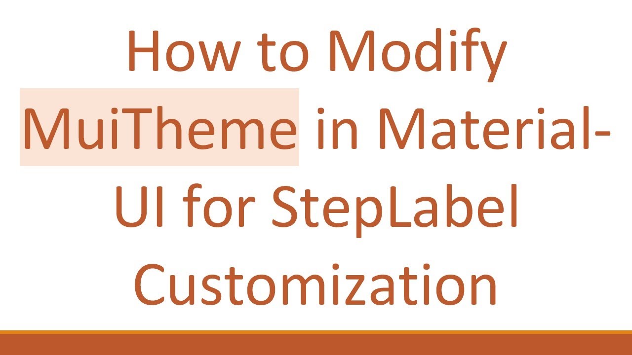 How to Modify MuiTheme in Material-UI for StepLabel Customization - YouTube