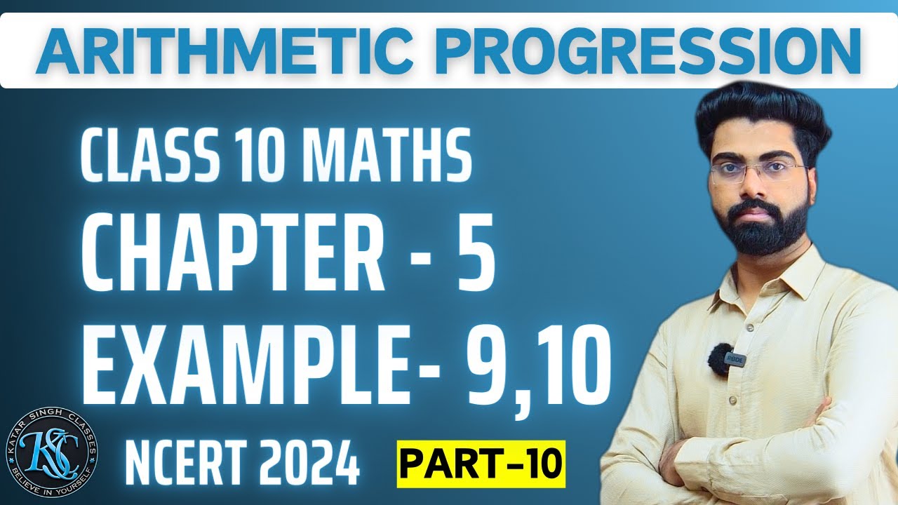 Class 10 Math Chapter 5 | Example 9,10 | Arithmetic Progression | CBSE ...