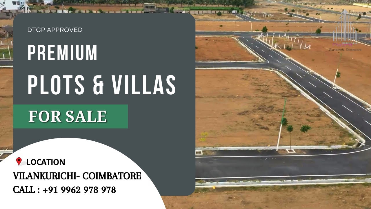 Premium Plots & Villas in Vilankurichi, Coimbatore | Ready to Move ...