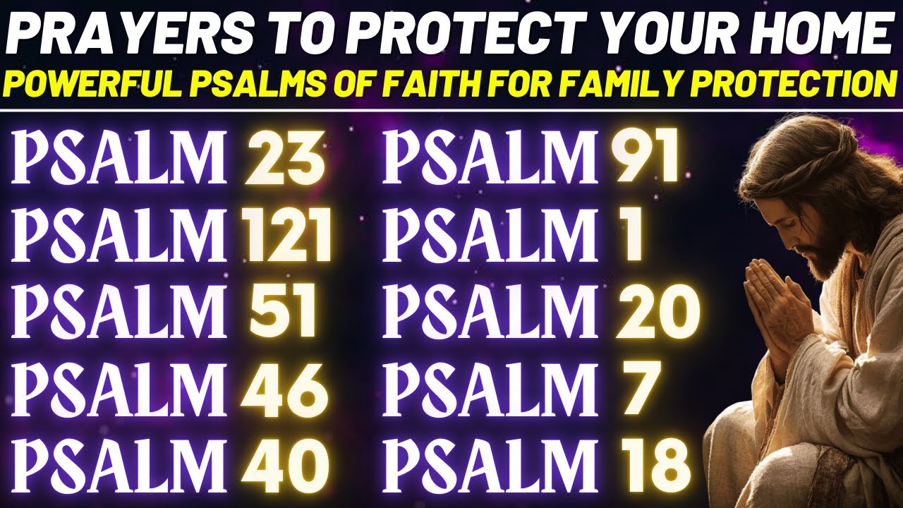 Prayers to Protect Your Home - Powerful Psalms of Faith for Family ...