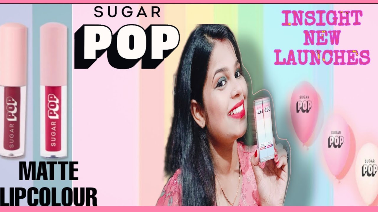 SUGAR POP Matte Liquid Lipcolour Review & Swatches| SUGAR POP Lipistick ...