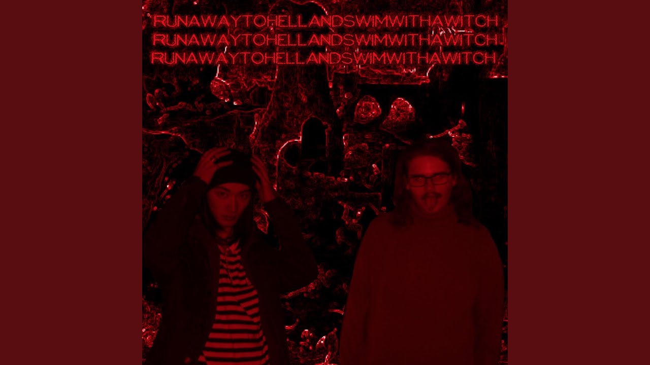 Runawaytohellandswimwithawitch (feat. Leon Johnston) - YouTube Music