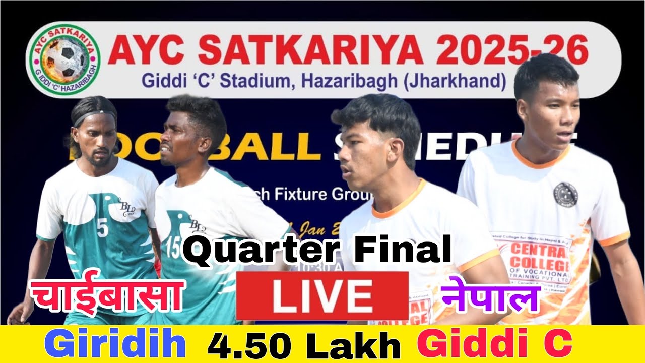 Giddi C ( Nepal ) 🆚 Maranburu FC ( Chaibasa ) Live Stream Quarter Final ...