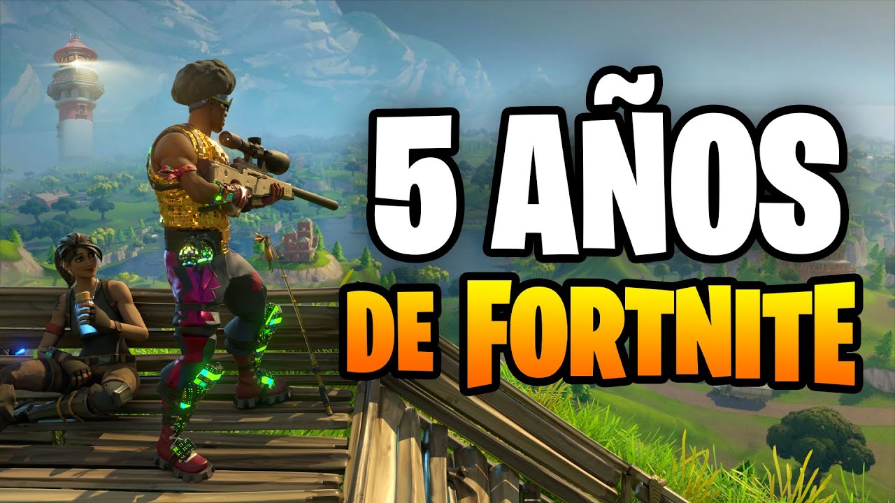 5 AÑOS DE FORTNITE - MI HISTORIA - YouTube