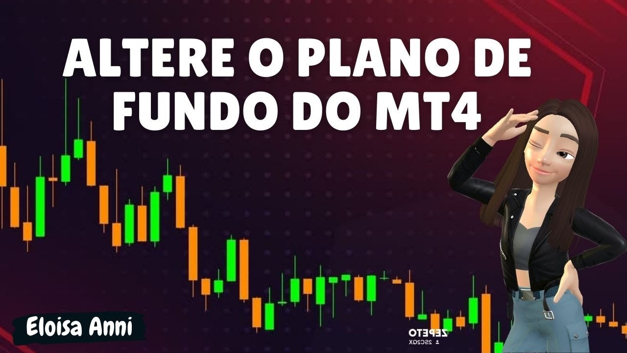 COMO MUDAR A IMAGEM DE FUNDO NO MT4 | COLOQUE UM BACKGROUND NO SEU META ...