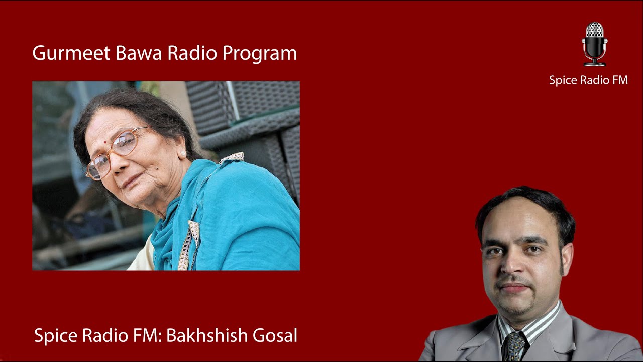 Folk Singer Gurmeet Bawa Program on Spice Radio Calgary - YouTube