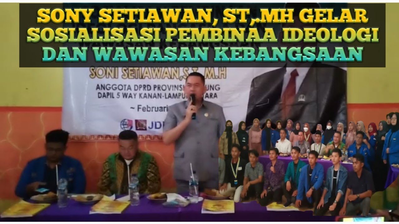 SONY SETIAWAN, ST,.MH ANGGOTA DPRD LAMPUNG FRAKSI PKB - YouTube