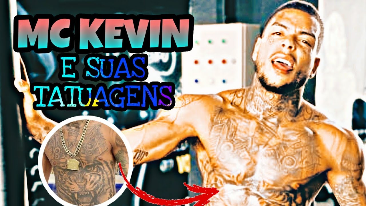 AS TATUAGENS DE MC KEVIN - YouTube