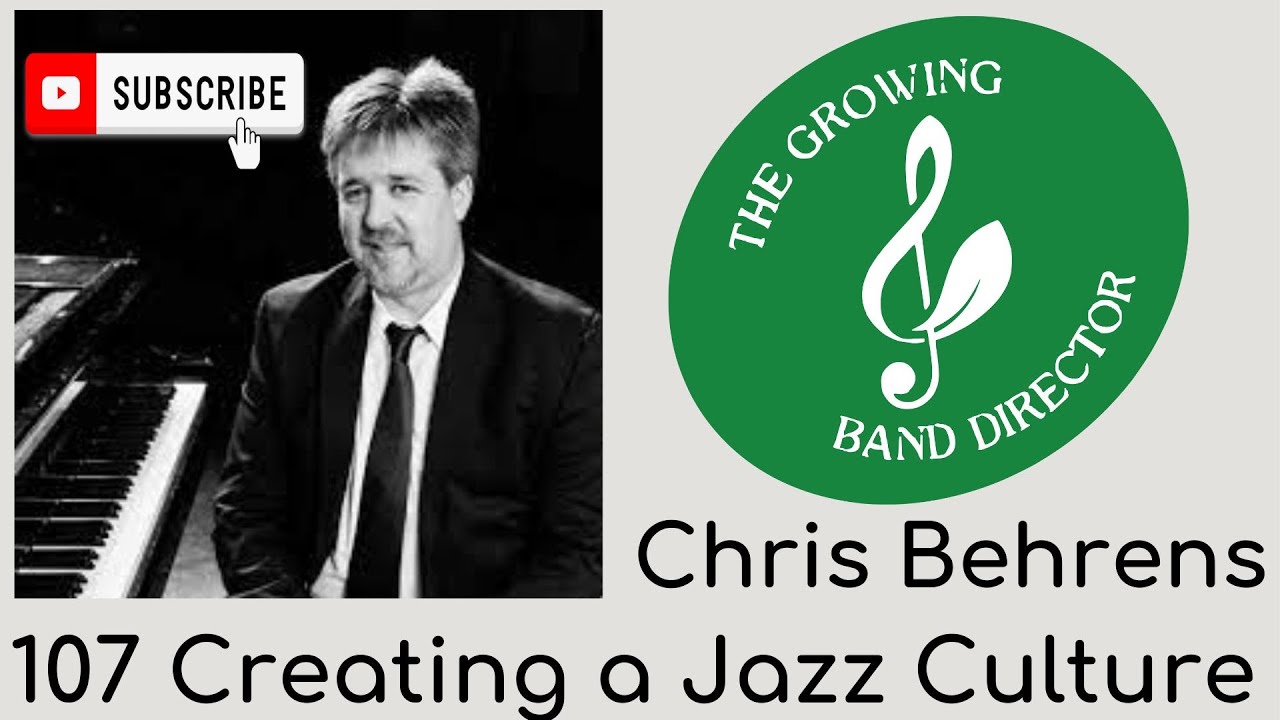 107 Creating a Jazz Culture at Beloit HS, and Essentially Ellington ...