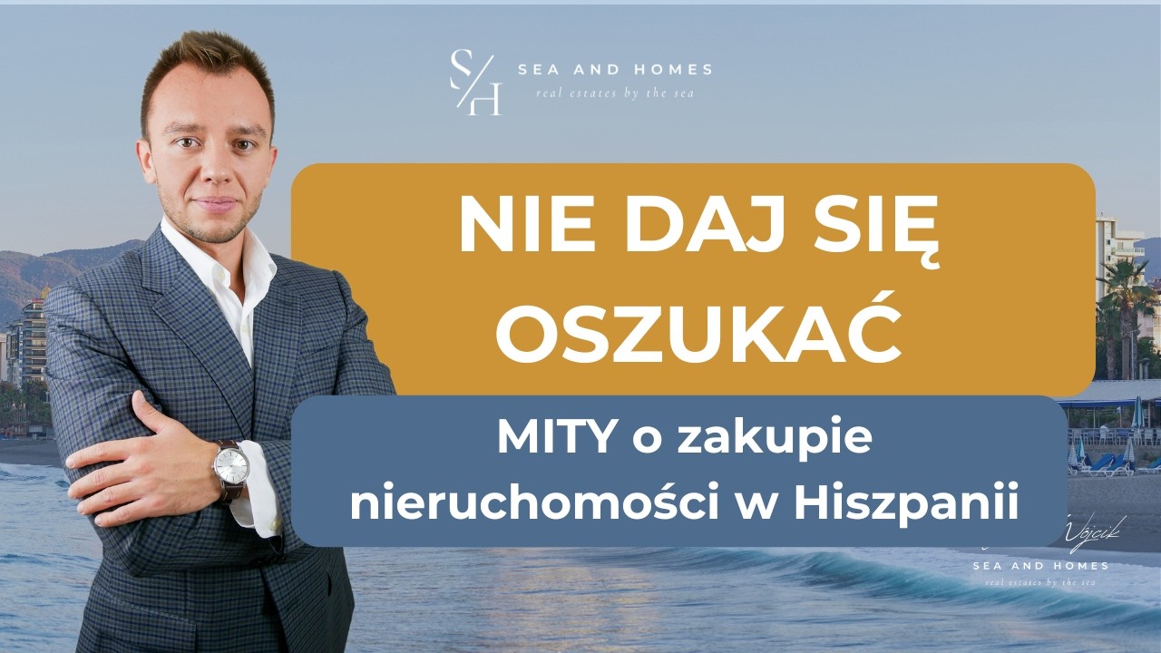 MITY o nieruchomościach w Hiszpanii | Cała prawda o inwestowaniu ...
