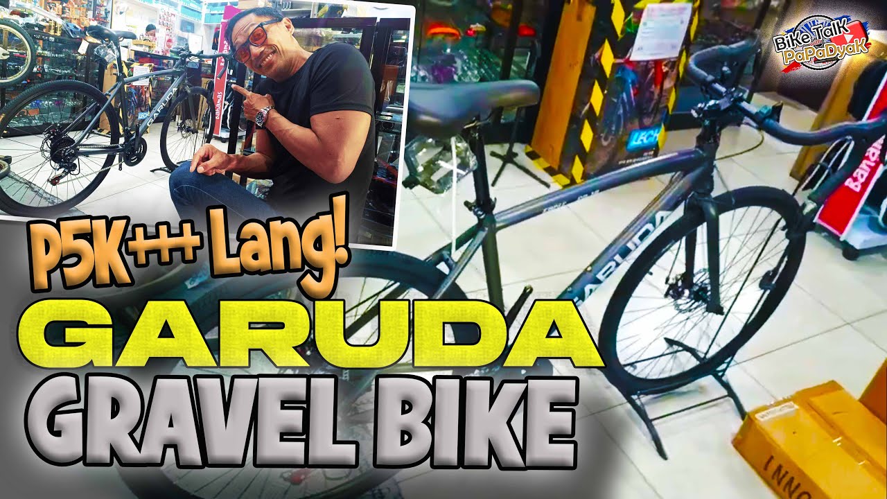 GARUDA GRAVEL BIKE | BEST FOR BEGINNER | MURANG-MURA LANG # ...