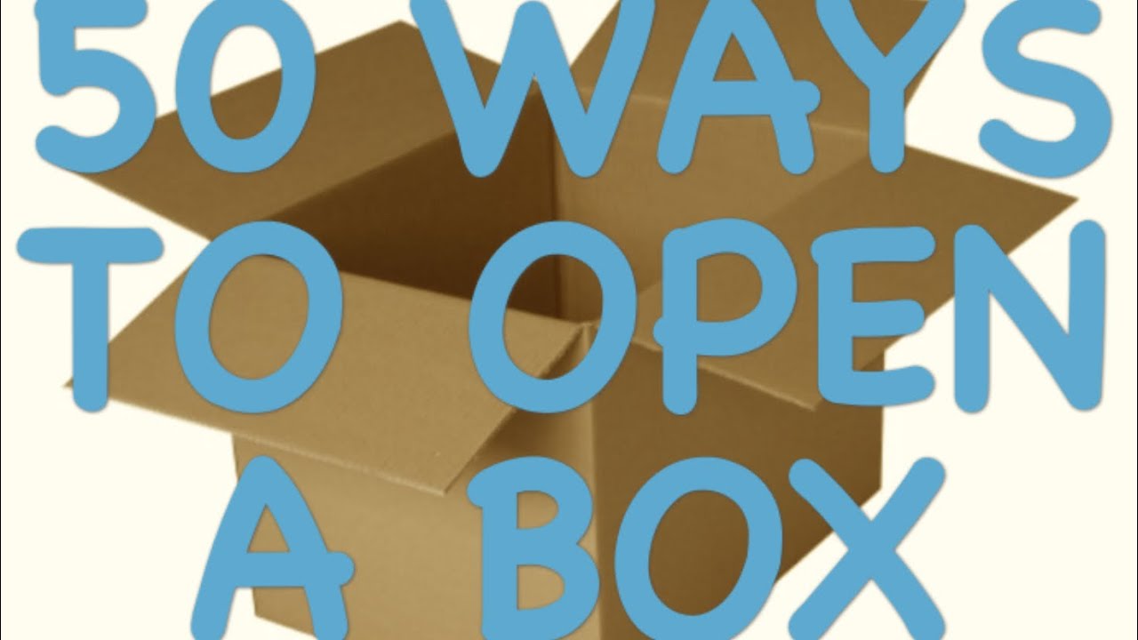 50 Ways to Open a Box - YouTube