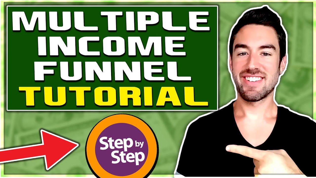Multiple Income Funnel Tutorial l How To Set Up Your System (STEP BY ...