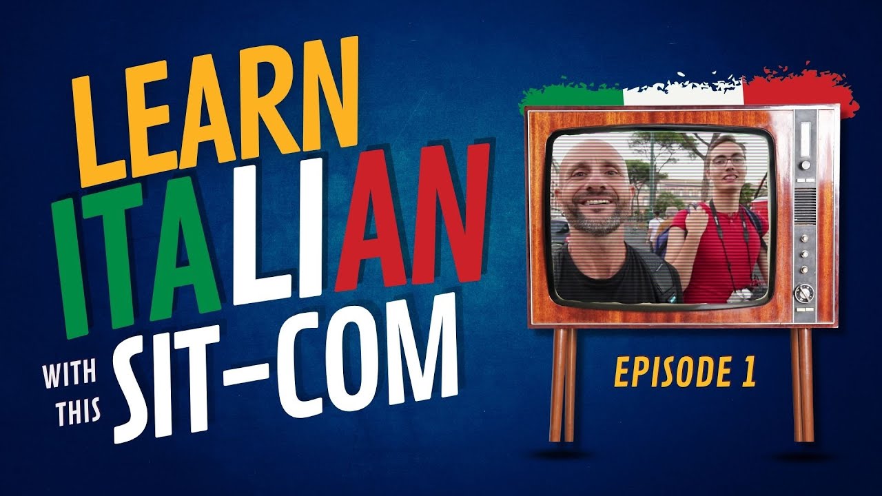 Learn Italian with a sit-com! - YouTube