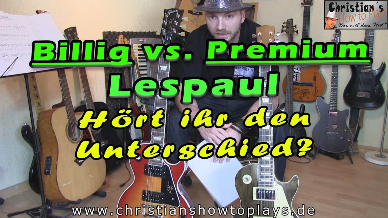 Gibson vs. billig Les Paul | Hört ihr den Unterschied? Vergleichstest ...