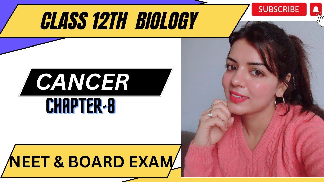 Cancer- Human health and disease II chapter 8 II CLASS 12 (2023-24)II ...