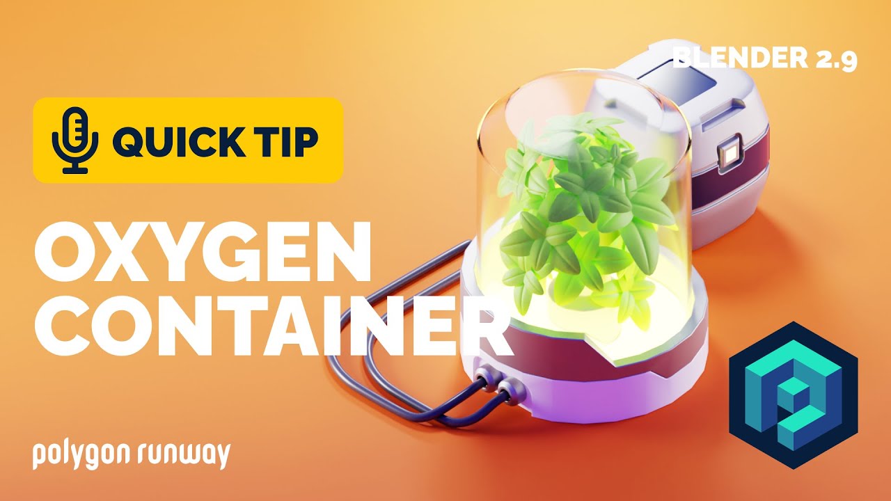 Oxygen Container Tutorial with Glass Material in Blender 2.91 | Polygon ...