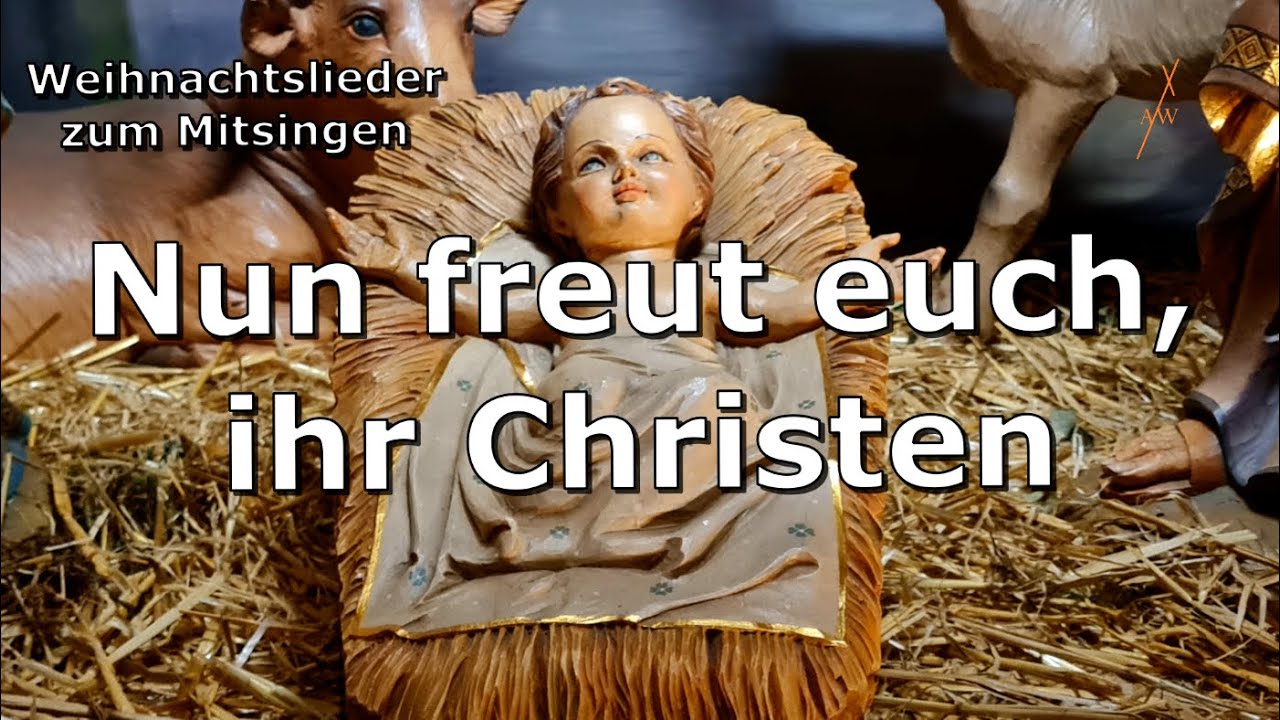 Nun freut euch, ihr Christen - Gl 241 - YouTube