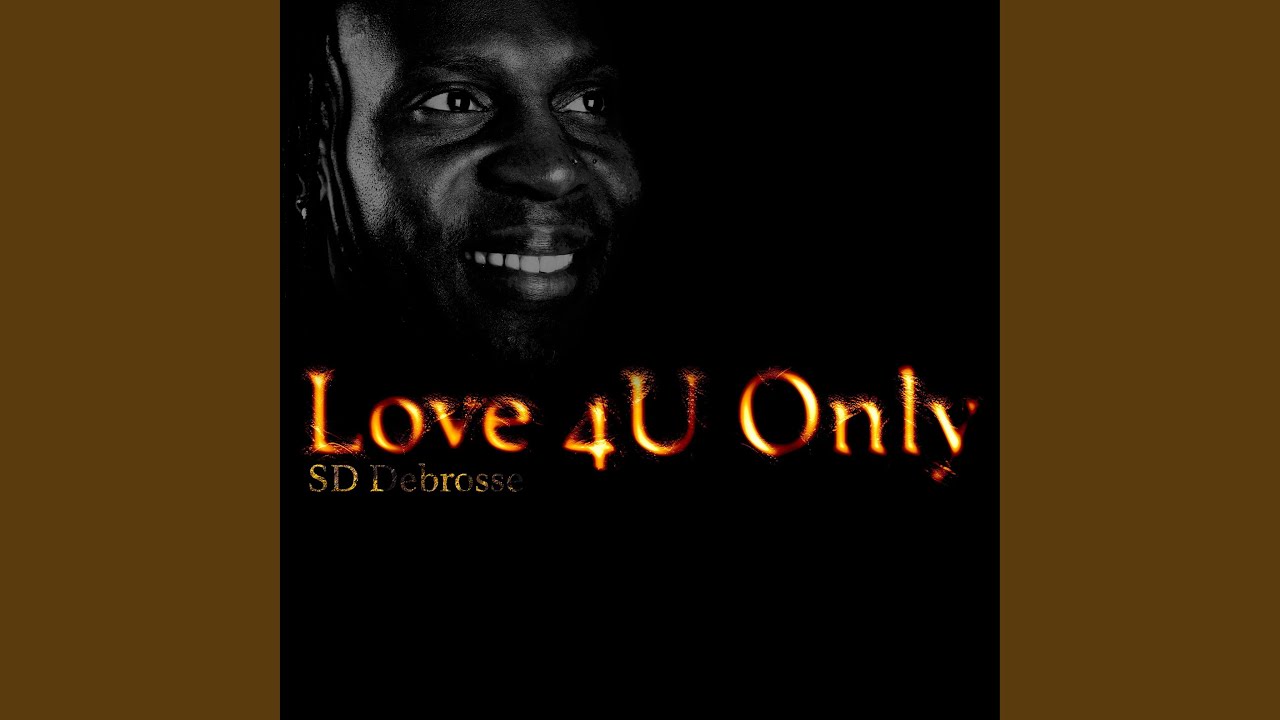 Love 4U Only - YouTube