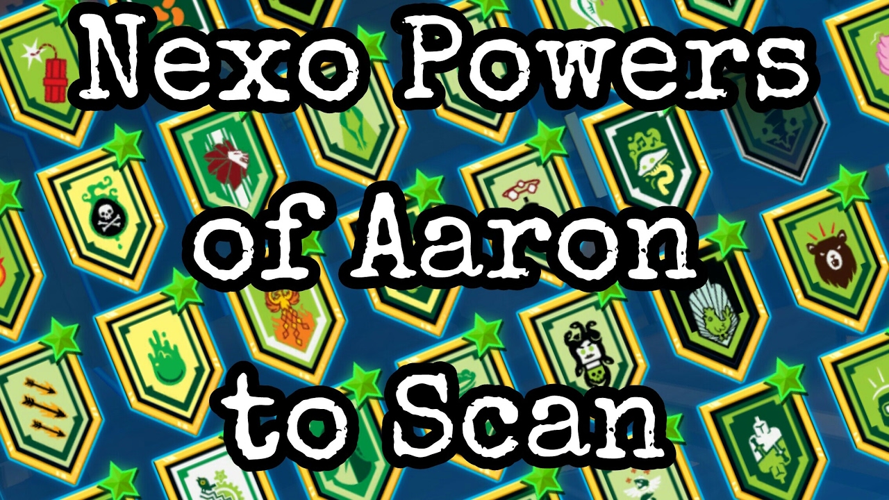 NEXO POWERS OF AARON TO SCAN (2017) - YouTube