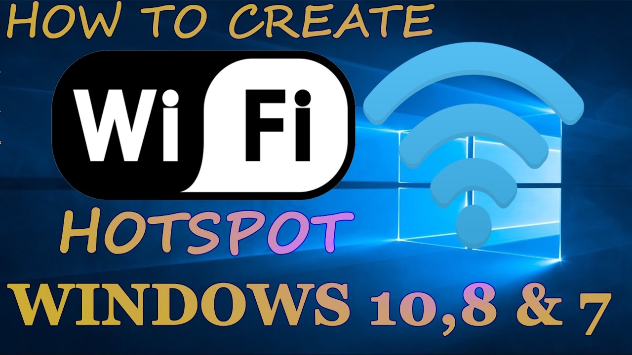 How To Create WIFI HOTSPOT On Windows 10 8 EASILY YouTube how-to-create-wifi-hotspot-on-windows-10-8-easily-youtube