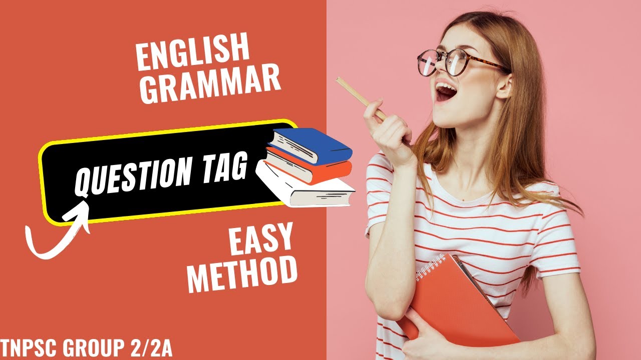 Question tags in English Grammar | Tnpsc | English Grammar - YouTube