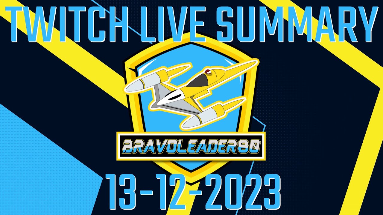 TWITCH LIVE SUMMARY - 13th December 2023 - YouTube
