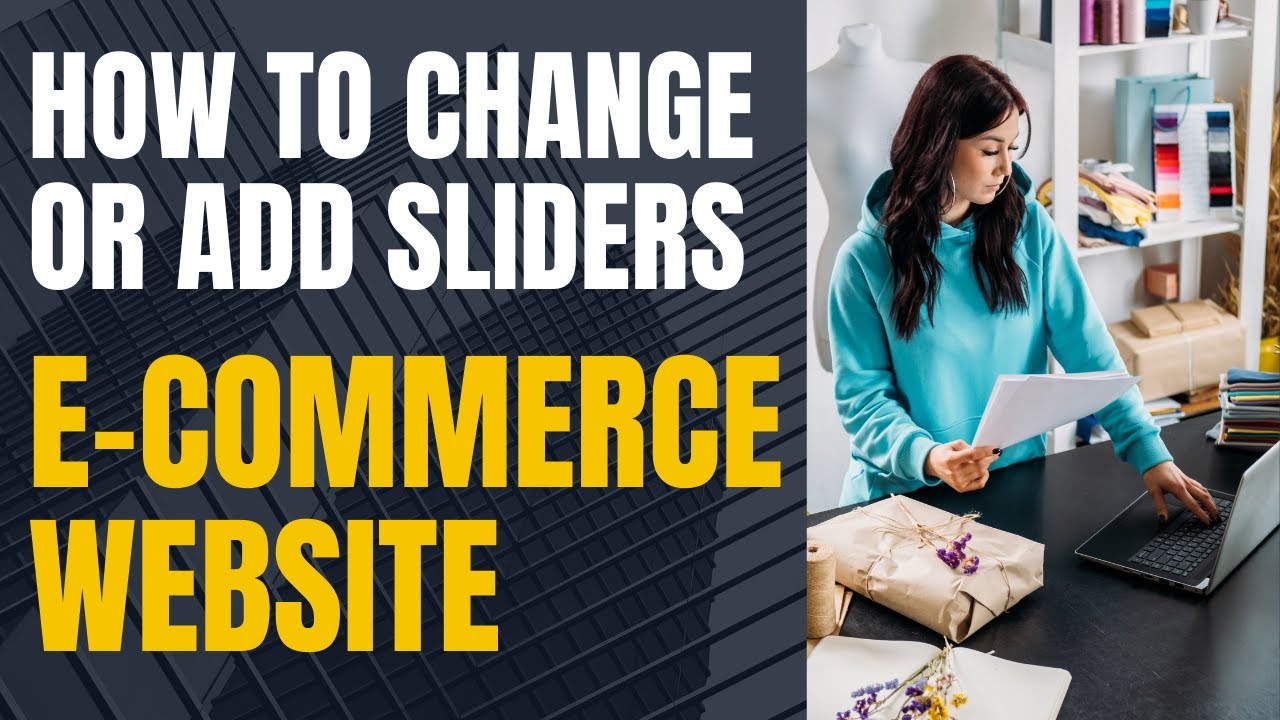 How to Add or Edit Sliders on Your E-Commerce Website | CodeBazaar ...