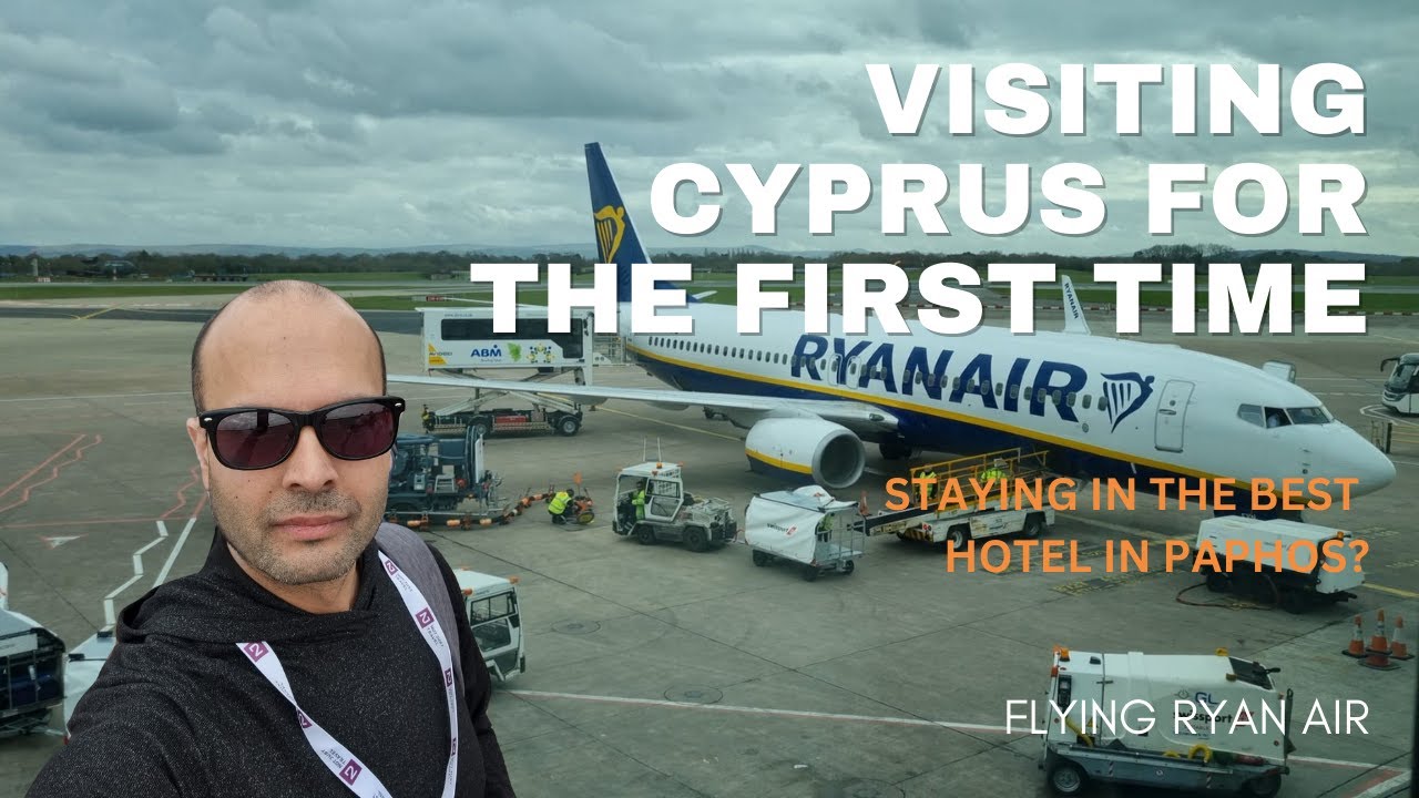 Visiting Cyprus for the first time | Flying with Ryan Air | Not Just ...